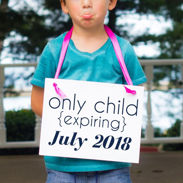Only Child Expiring Sign Pregnancy Announcements for New Baby - RITZY ROSE