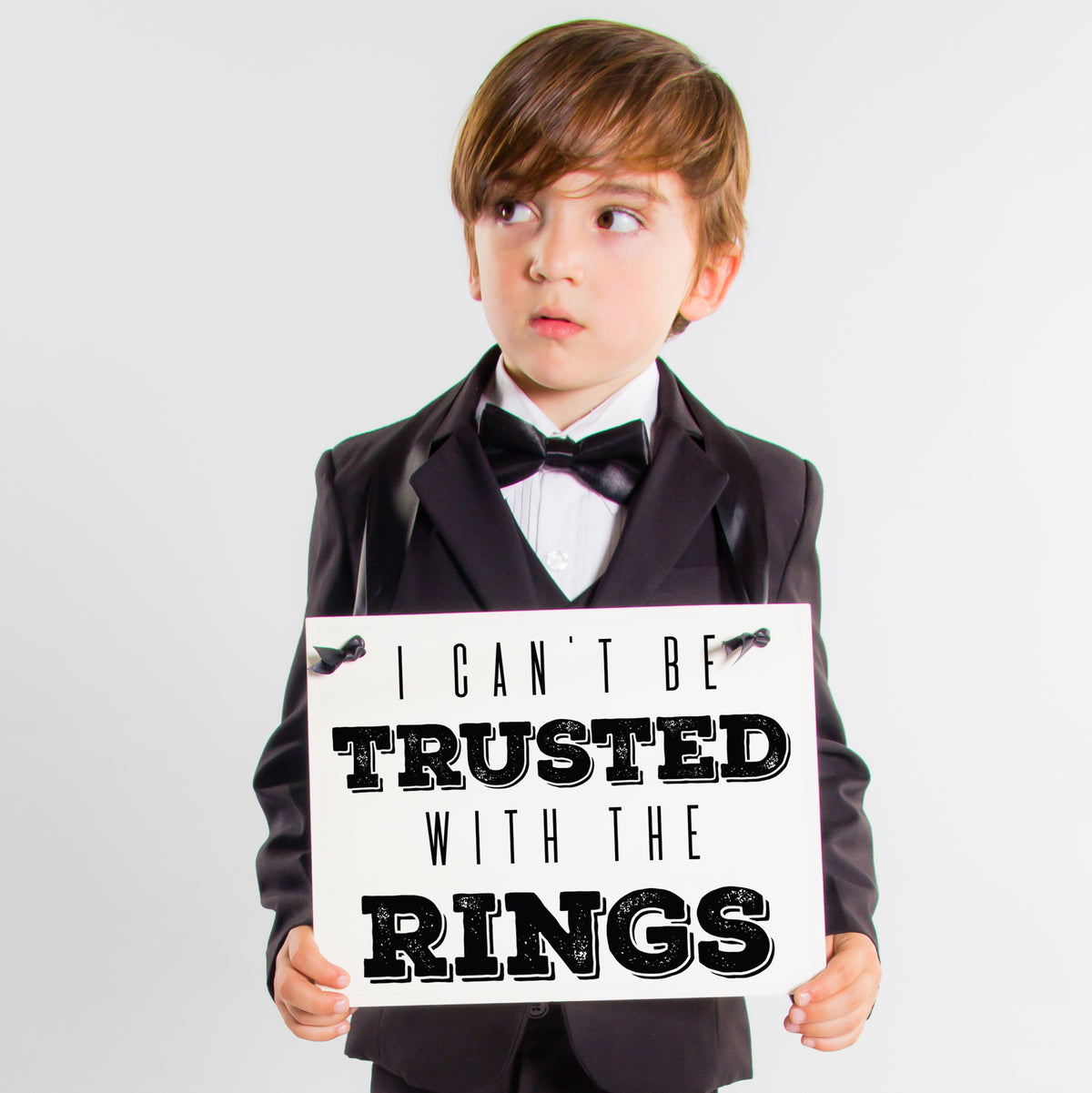 I Can't Be Trusted With The Rings Sign for Young Wedding Ring Bearer ...