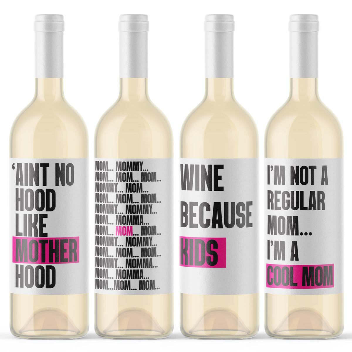 Funny Mom Life Wine Bottle Labels | Wine Because Kids - 4 Pack - Ritzy Rose